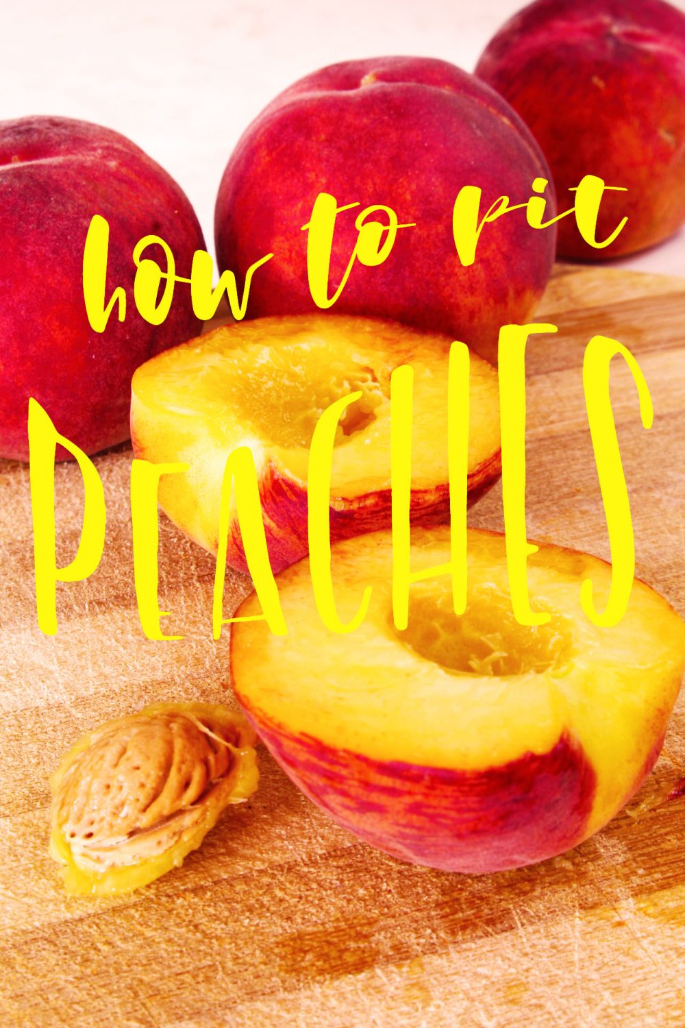 How To Pit Peaches The Easy Peasy Way