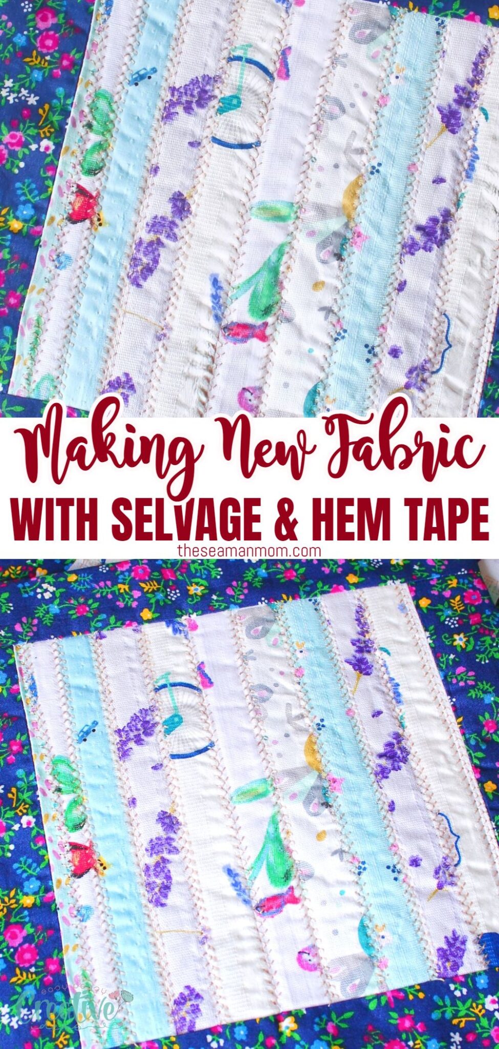 How to Make Fabric with Selvage and Hem Tape - Easy Peasy Creative Ideas