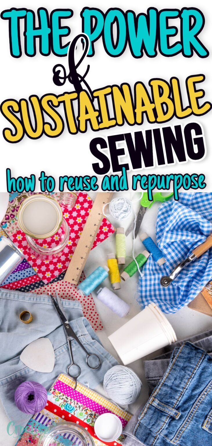 Sustainable Sewing: How to Reuse & Repurpose - Easy Peasy Creative Ideas