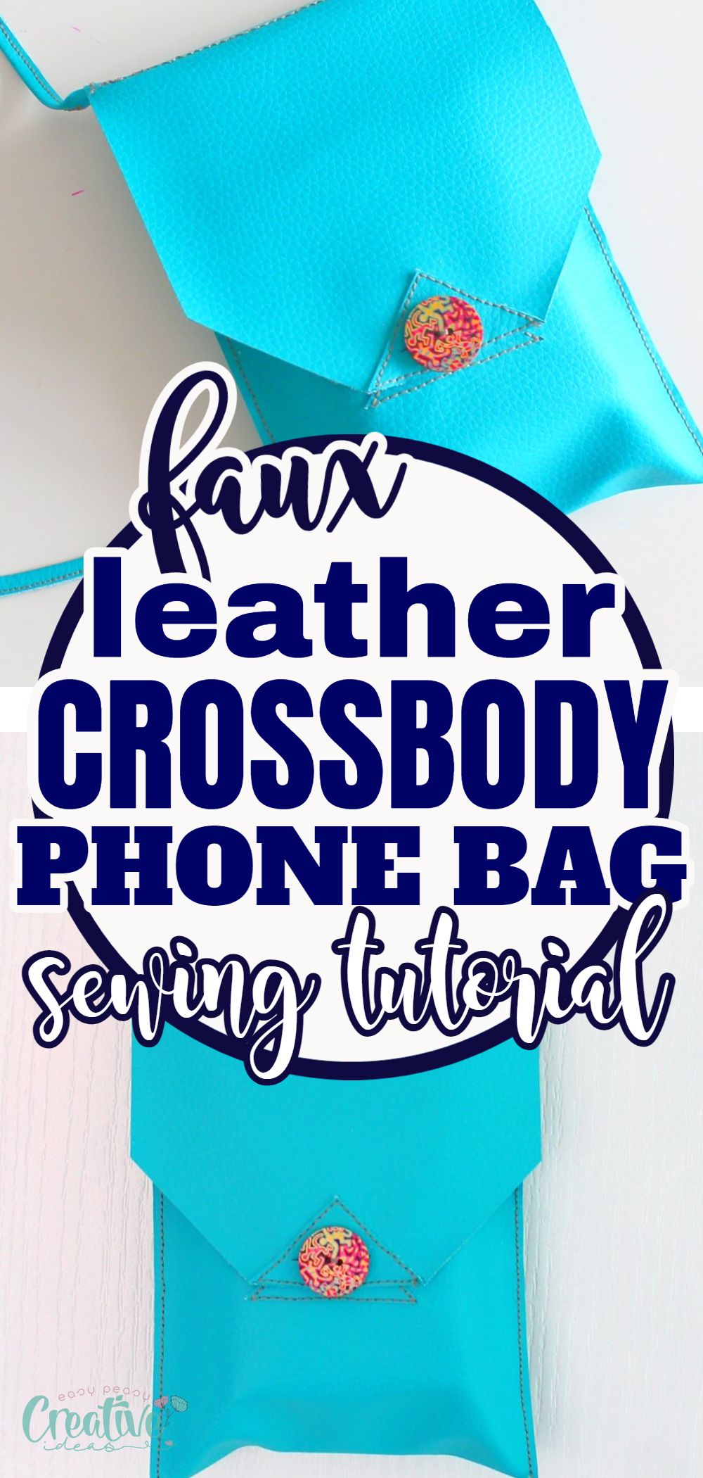 Sew Simple Crossbody Bag with Faux Leather - Easy Peasy Creative Ideas