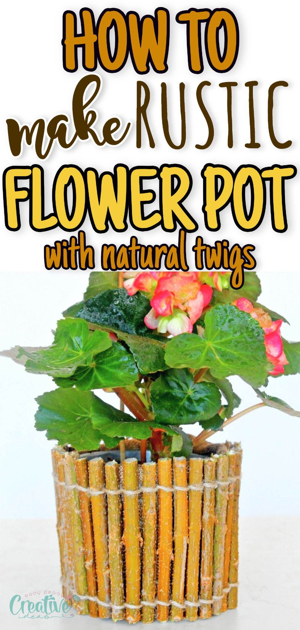 DIY Rustic Flower Pot With Twigs - Easy Peasy Creative Ideas