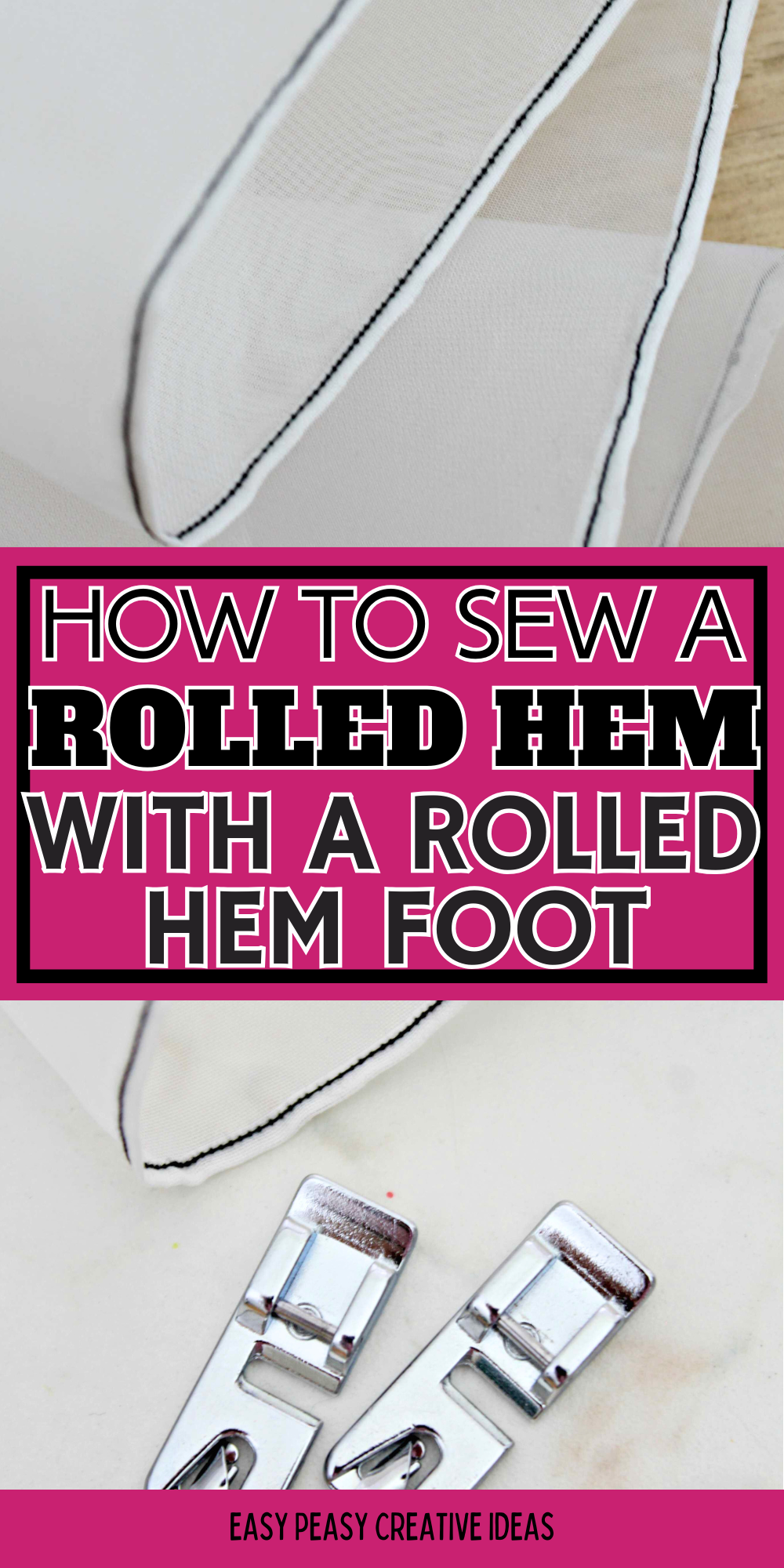 How to Sew a Rolled Hem with a Rolled Hem Foot - Easy Peasy Creative Ideas